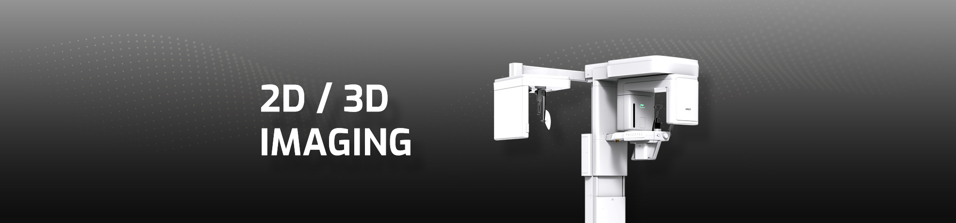 2D / 3D Imaging